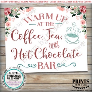 Coffee Tea and Hot Chocolate Bar Sign, Warm up at the Hot Beverages Bar ...