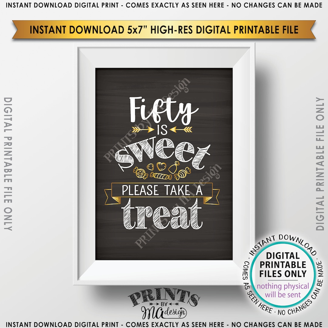 50 is Sweet Please Take a Treat Candy Sign, 50th Birthday Anniversary ...