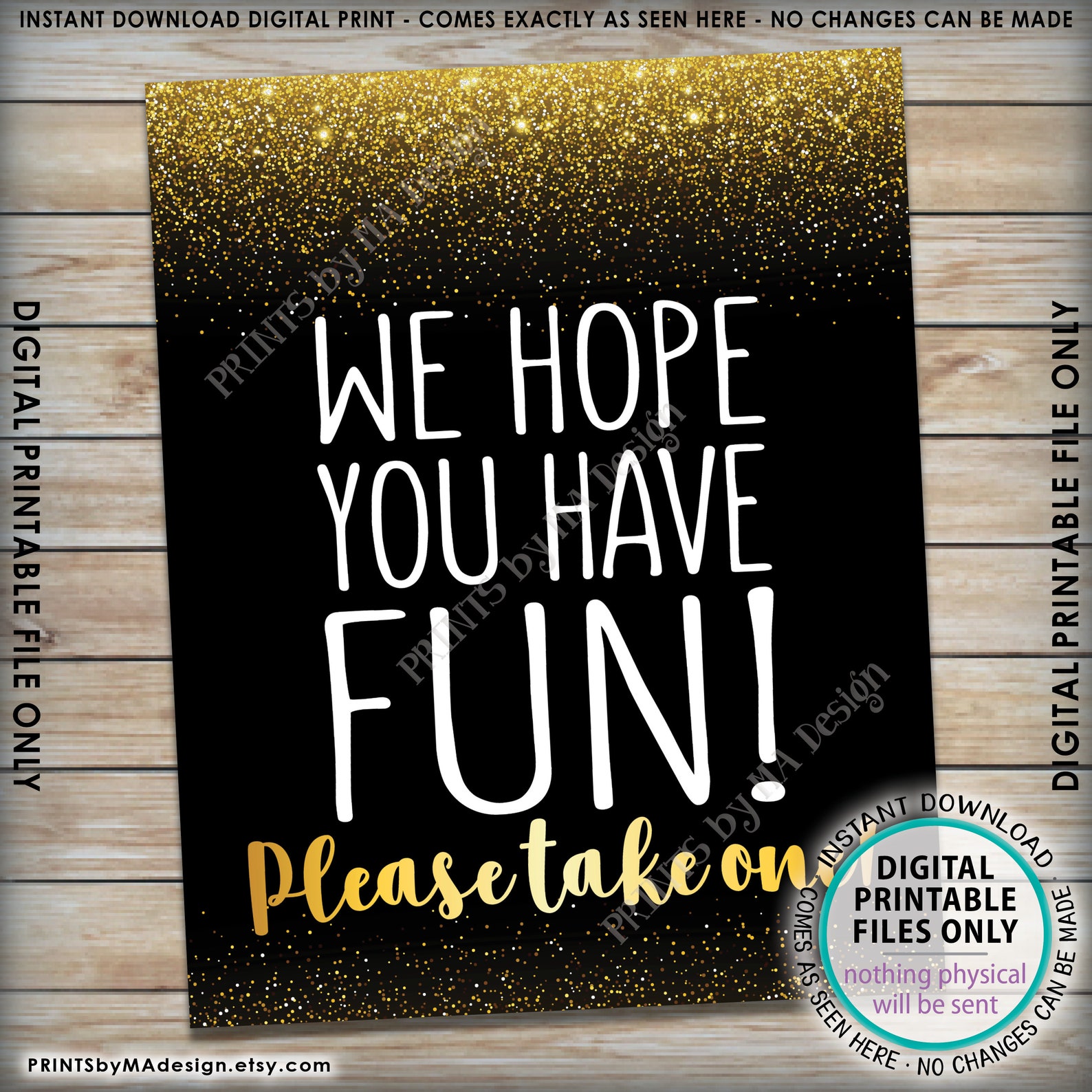 Party Favor Sign We Hope You Have Fun Please Take One, Birthday ...