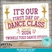 First Day of Dance Class Sign Editable 1st Day of Ballet - Etsy