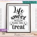 Life is Sweet Please Take a Treat Sign, Sweet Treat Sign, Candy Bar ...