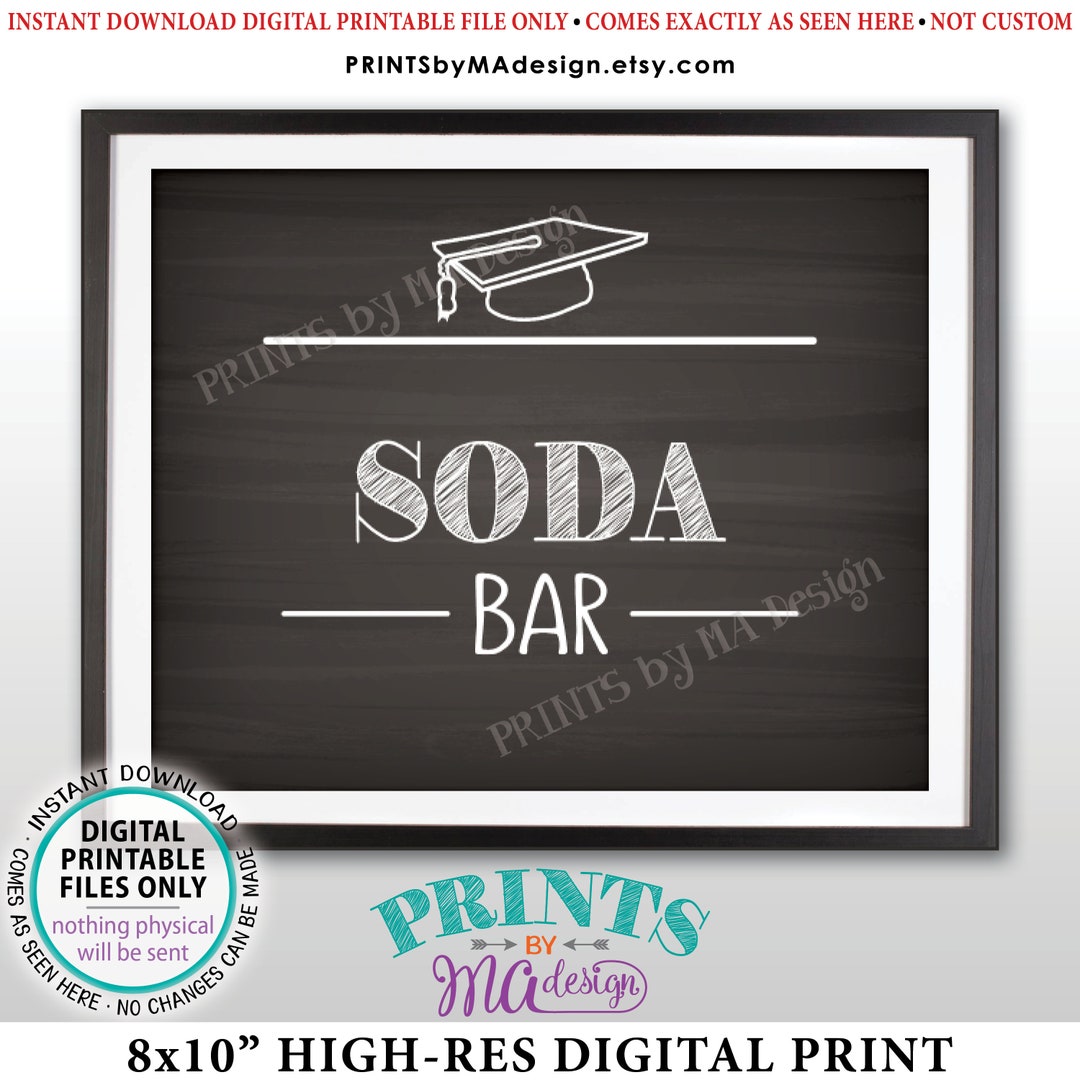 Soda Bar Sign, Graduation Party Food, Grad Soda Station, Italian Soda ...