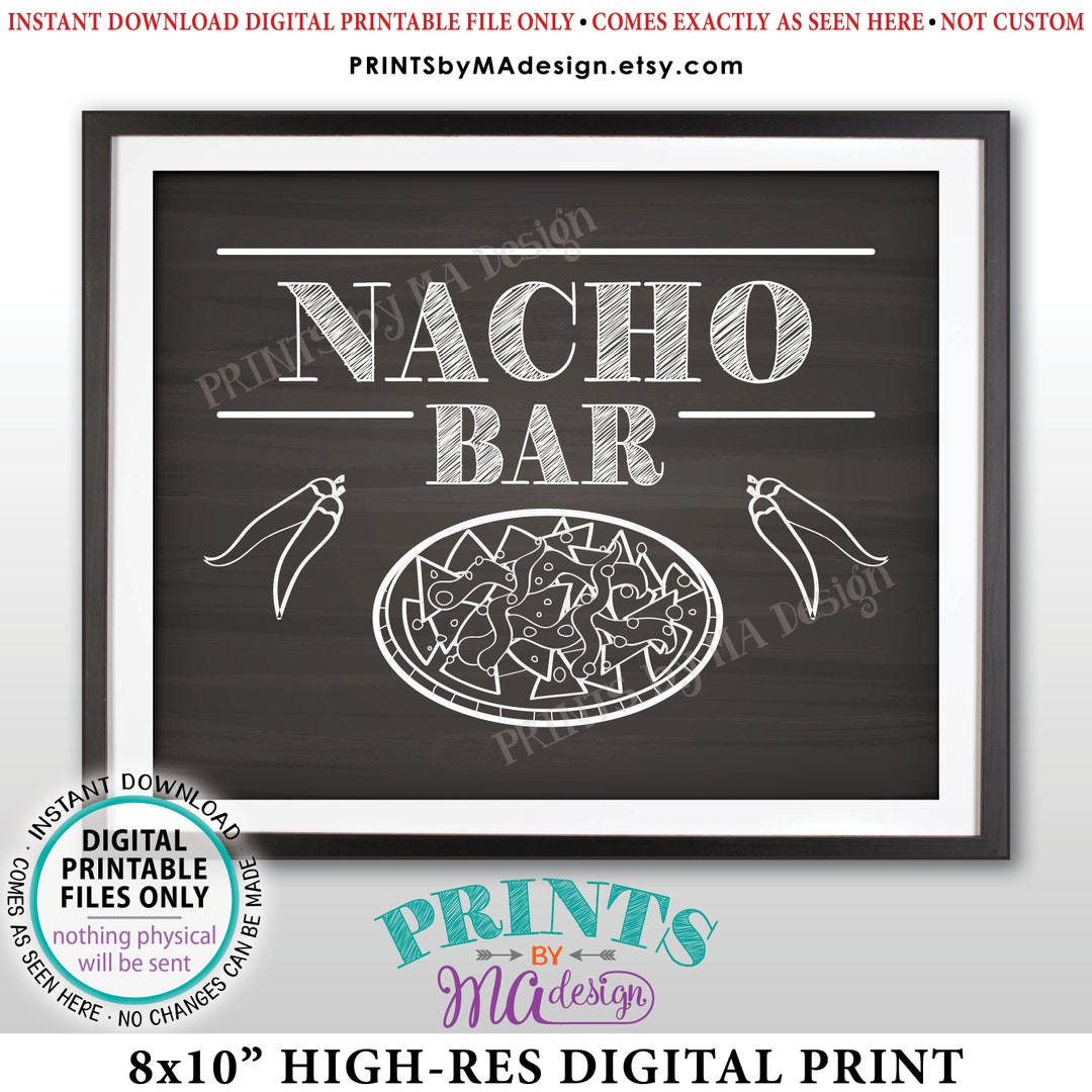 Nachos Sign, Chips & Cheese Nacho Bar Sign, Build Your Own Nachos ...