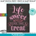 Life is Sweet Please Take a Treat Sign, Candy Bar, PRINTABLE Chalkboard ...