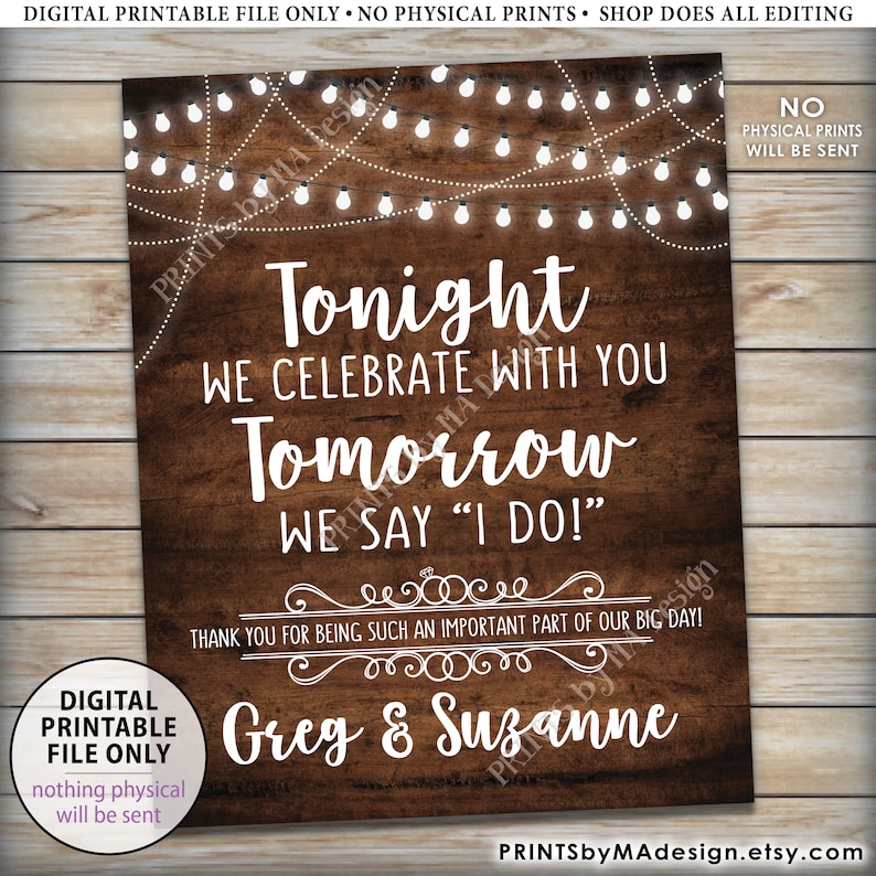 Tonight We Celebrate With You Tomorrow We Say I Do Wedding | Etsy