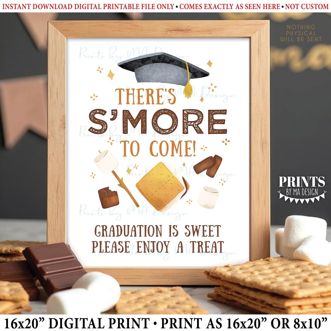 Graduation S'more Sign, There's Smore to Come, Graduation is Sweet ...