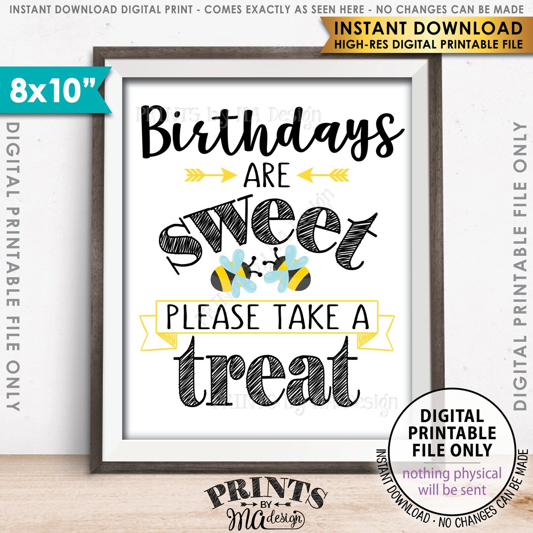 Bee Birthday Party, Birthdays Are Sweet Please Take a Treat, Bumble Bee ...