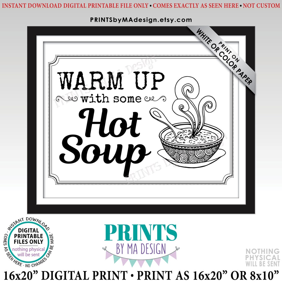 Warm up With Some Hot Soup Sign, Soup Station, Soup Bar, Soup Buffet ...