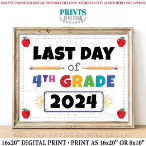 Last Day of School Sign, Last Day of 4th Grade 2024, PRINTABLE 8x10 ...
