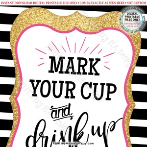 Mark Your Cup and Drink up Sign, Write Your Name on a Cup, PRINTABLE ...