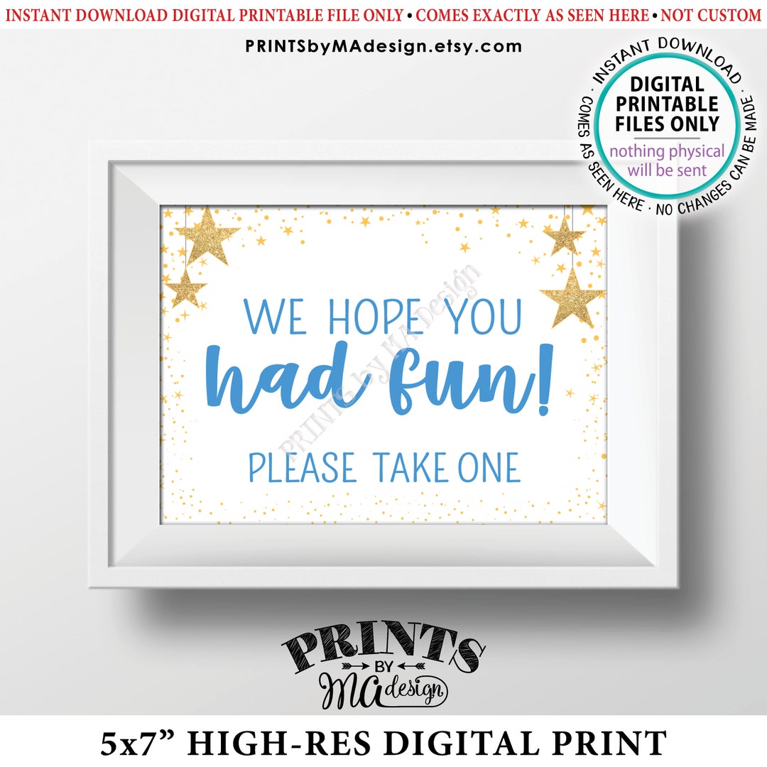 Baby Shower Favors Sign, We Hope You Had Fun Please Take One, Twinkle ...