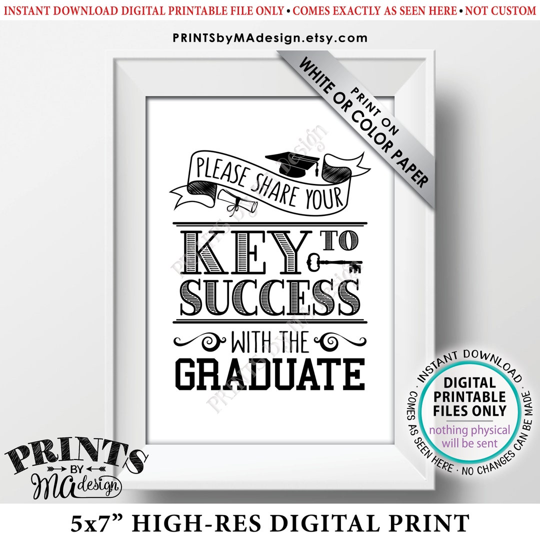 Key to Success Sign, Please Share Your Key to Success With the Graduate ...