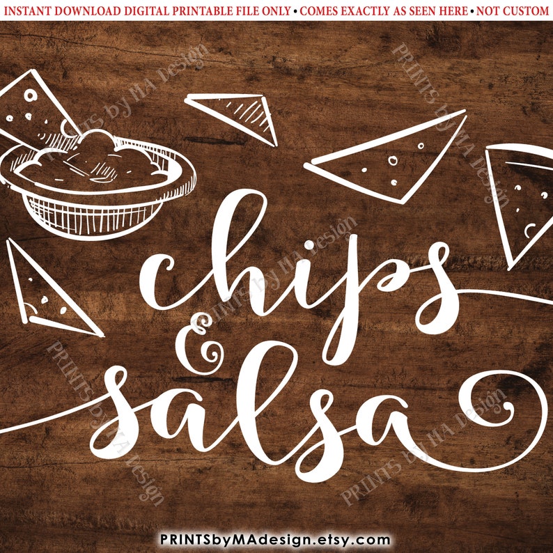 Chips & Salsa Sign Salsa and Chips Nacho Bar Sign PRINTABLE - Etsy