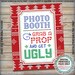 Ugly Christmas Sweater Photobooth Sign, Grab a Prop and Get Ugly, Tacky ...