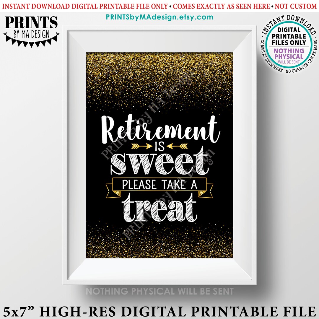 Retirement is Sweet Please Take a Treat Sign, Retirement Party Decor ...