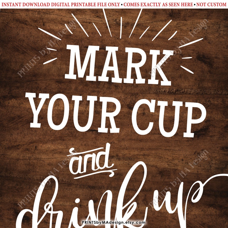 Mark Your Cup and Drink up Sign, Write Your Name on a Cup, PRINTABLE ...