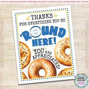 Bagel Teacher Appreciation Sign, Thanks for Everything You Do 'round ...