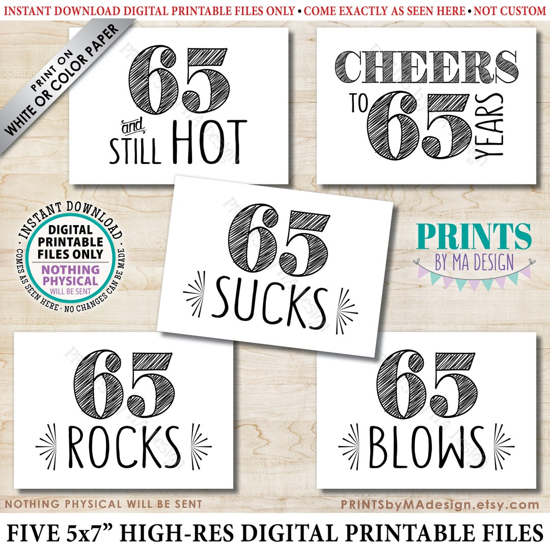 65th Birthday Party Candy Signs, 65 Sucks Blows Rocks, 65 and Still Hot ...