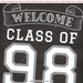 Class of 98 Sign Welcome Class of 1998 Welcome Sign Reunion - Etsy