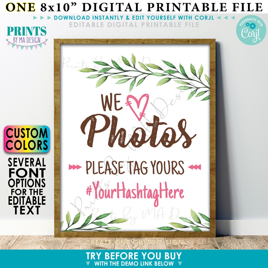 Editable Hashtag Sign, We Love Photos Please Tag Yours, Botanical ...