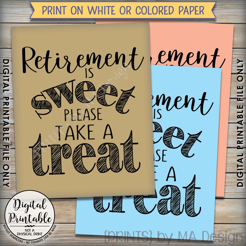 Retirement Sign, Retirement is Sweet Please Take a Treat Sign ...