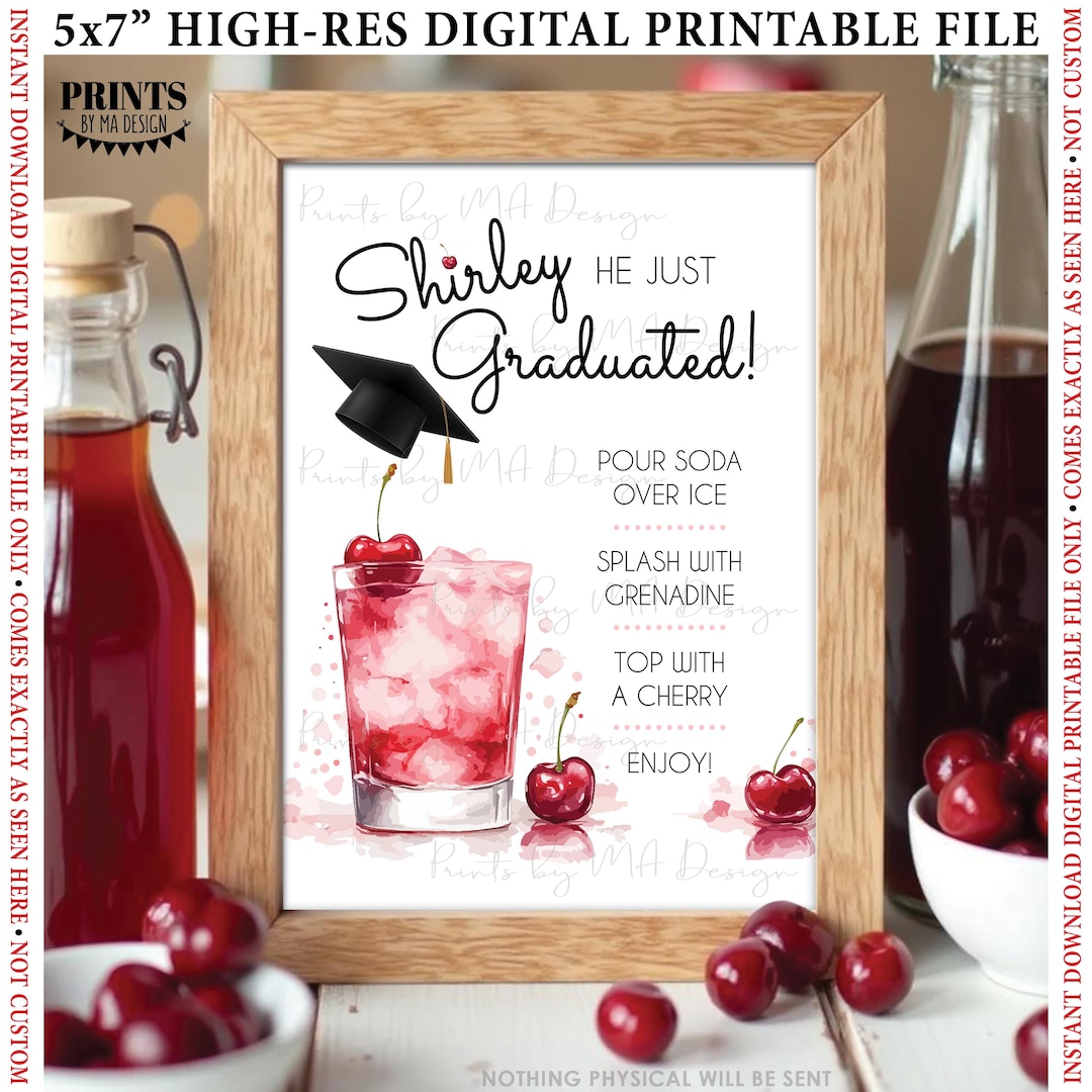Graduation Shirley Temple Sign, Non-alcoholic Bar Menu, His Signature ...