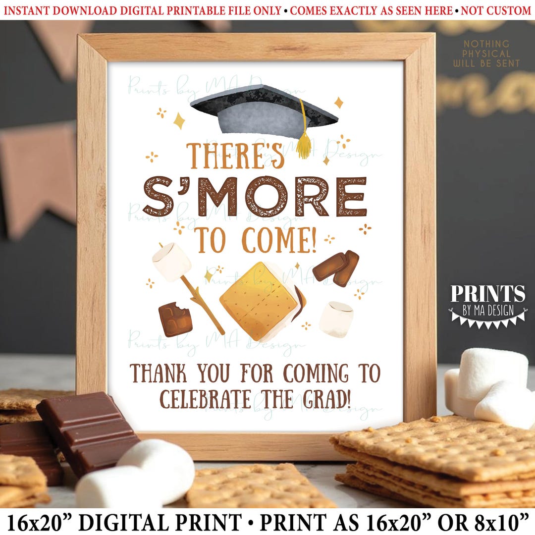 Graduation S'more Sign, There's Smore to Come, Celebrate the Grad ...