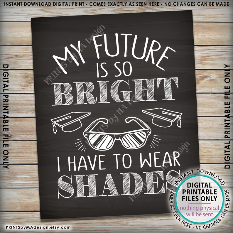 My Future is so Bright I Have to Wear Shades Graduation Party - Etsy