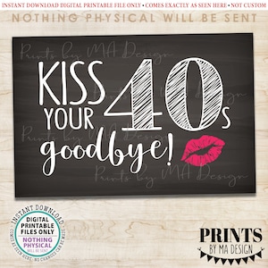 50th Birthday Sign, Kiss Your 40s Goodbye, Funny 50th Candy Bar Sign ...