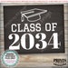 Class of 2034 Sign High School Graduation in 2034 PRINTABLE - Etsy