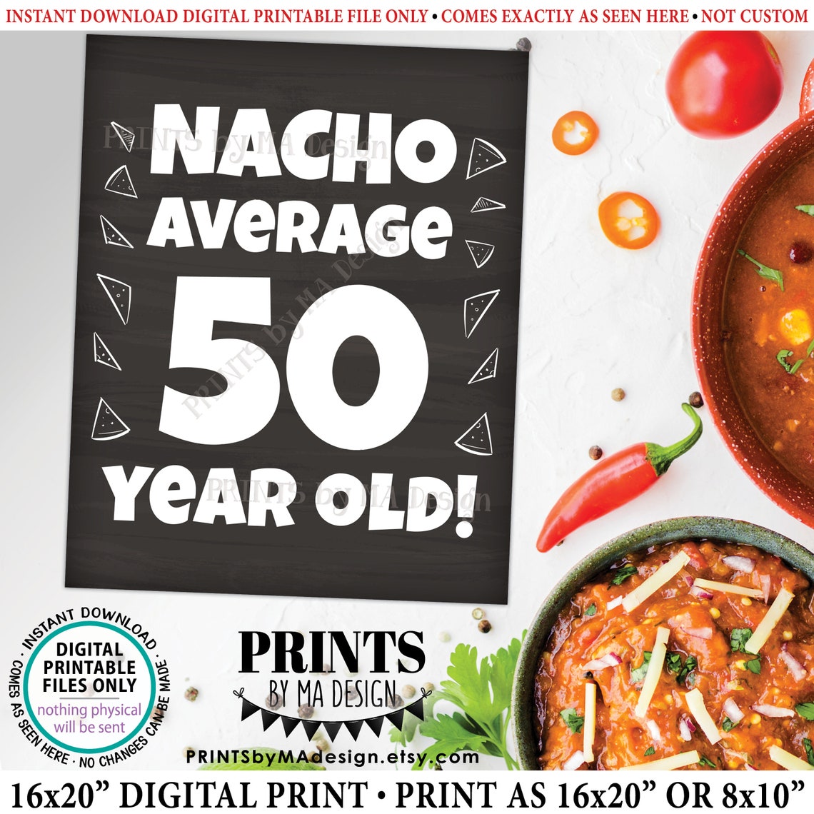 Nacho Average Birthday Party Sign Nacho Average 50 Year Old | Etsy