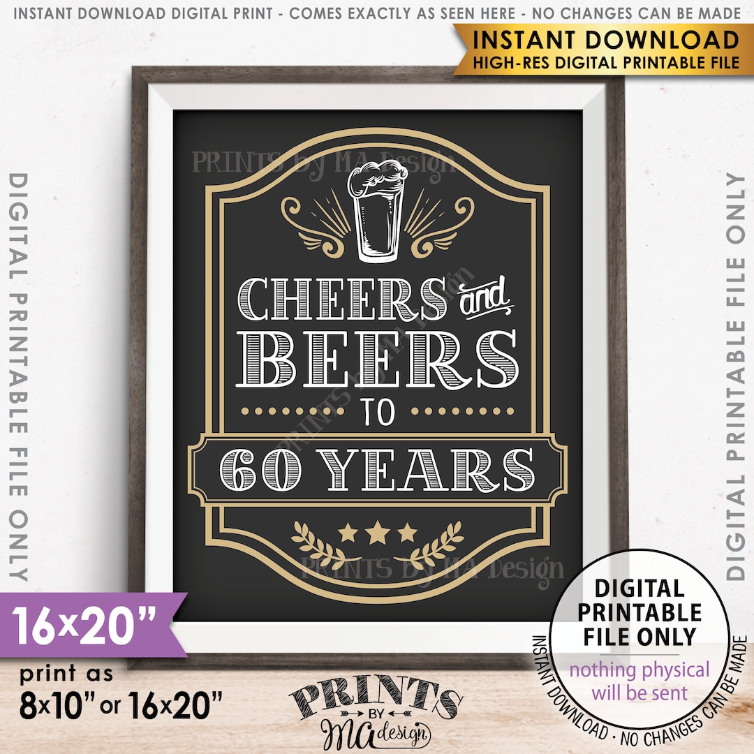 Cheers and Beers to 60 Years, Cheers to 60th B-day, Cheers & Beers ...