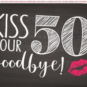 60th Birthday Sign, Kiss Your 50s Goodbye, Funny 60th Candy Bar Sign ...