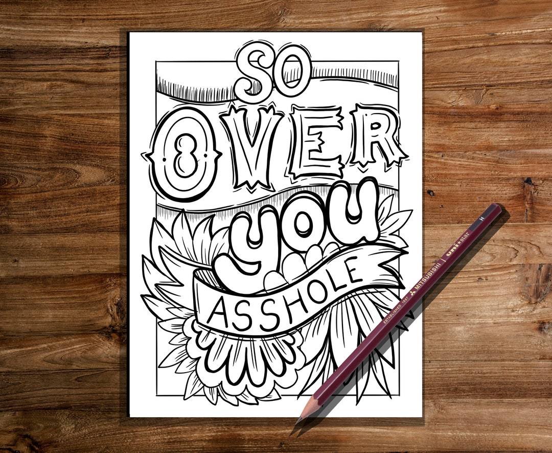 Sweary Coloring Page - so Over You - , Swearing Coloring Pages, Sweary ...