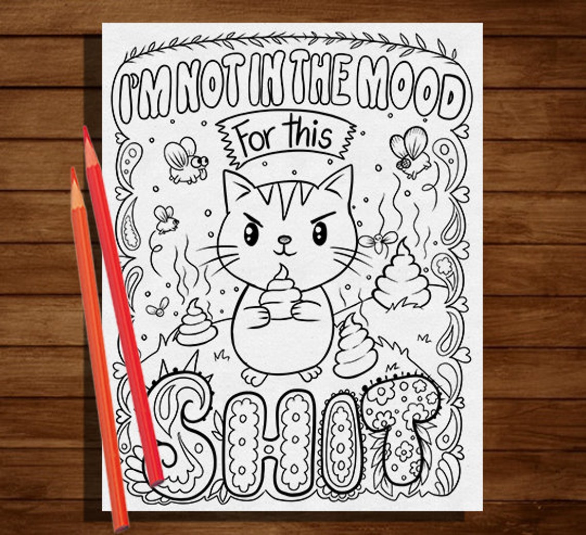 Sweary Coloring Page im Not in the Mood for This Shit - Etsy