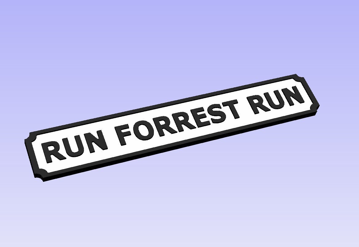 Run Forrest Run Sign
