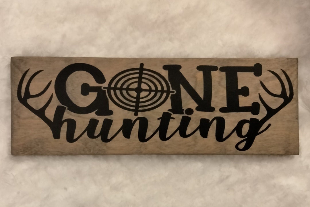 Gone Hunting Sign | Antlers | Hunting Sign | Hunting Decor | Hunting ...