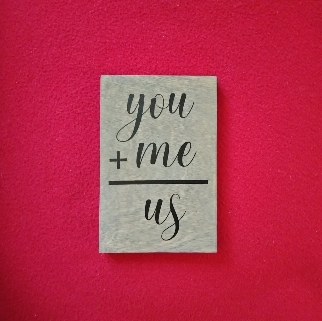 You Plus Me Equals Us Sign Sign For Your Sweetheart Love Etsy you-plus-me-equals-us-sign-sign-for-your-sweetheart-love-etsy