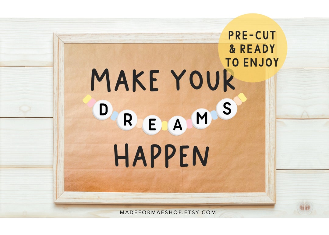 Make Your Dreams Happen Bulletin Board Door Teacher Premade Cutout Set ...