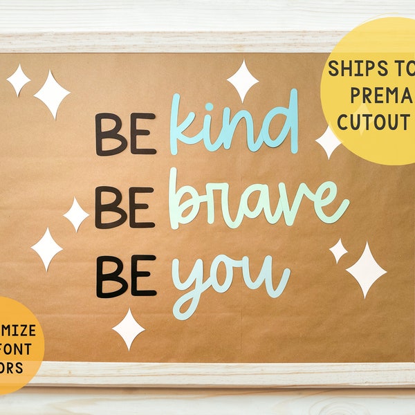Be Brave Be Kind Be You Sign - Etsy
