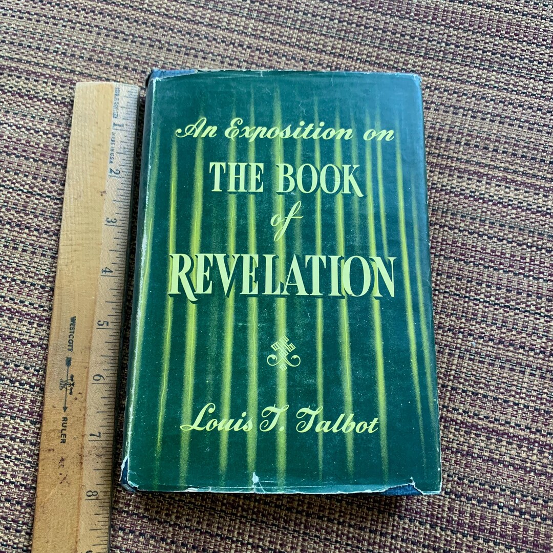 An Exposition on the Book of Revelation, Louis L Talbot, 1946 - Etsy