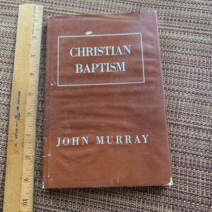 Christian Baptism, John Murray, 1962 - Etsy