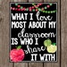 What I Love Most About My Classroom is Who I Share It With - Etsy
