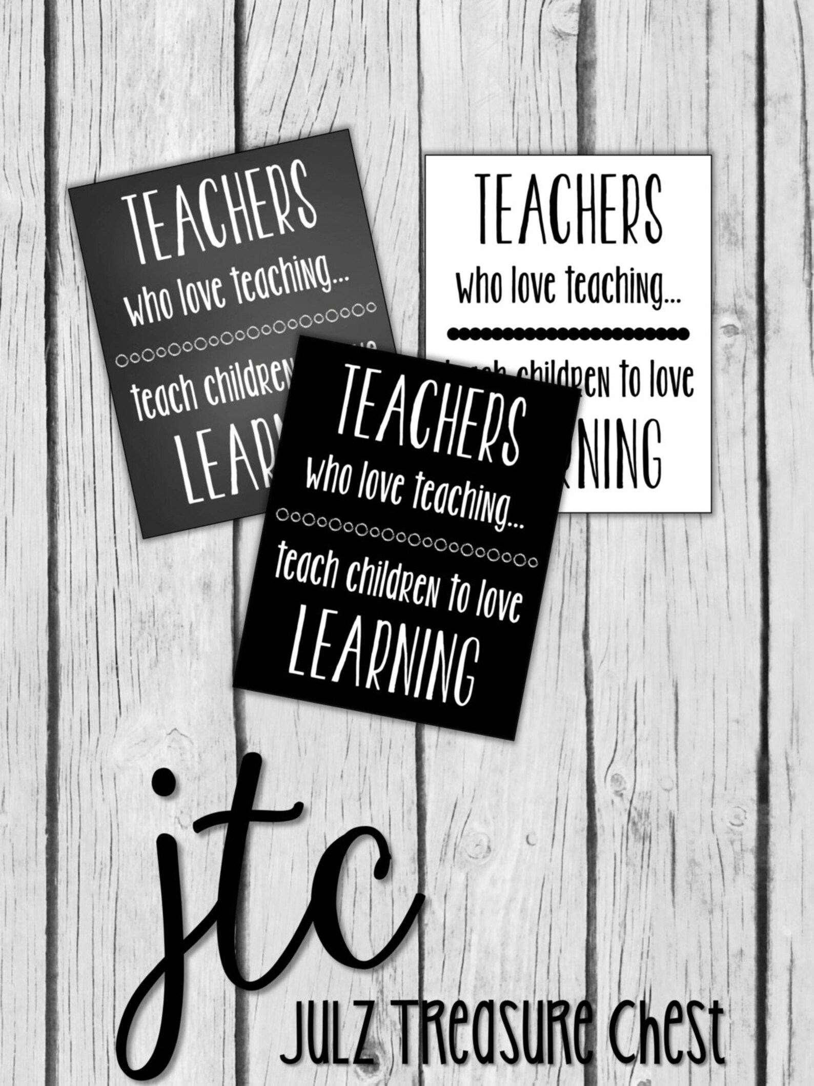 Teachers Who Love to Teach-teach Children to Love Learning Quote 8X10 ...