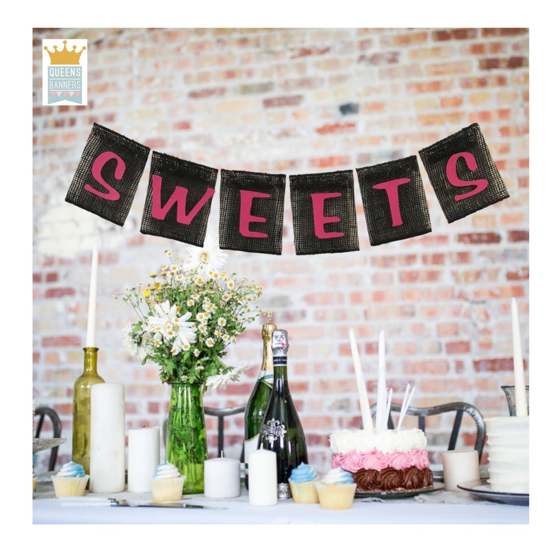 Sweets Banner, Sweets Table Banner, Sweets Table Decor, Candy Buffet ...