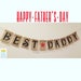 Father's Day Banner, Best Dad Banner, Fathers Day Decorations, Gift for ...