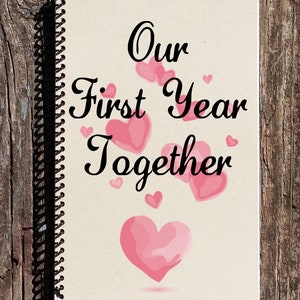 Our First Year Journal - Love and Romance - 1st Anniversary - Newlyweds ...
