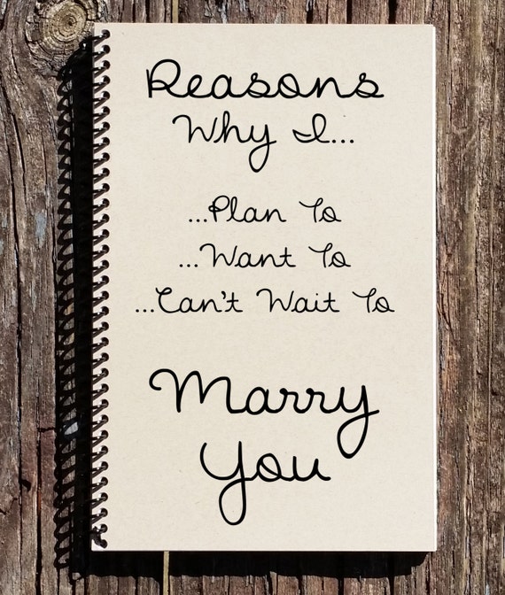 Reasons I Want To Marry You