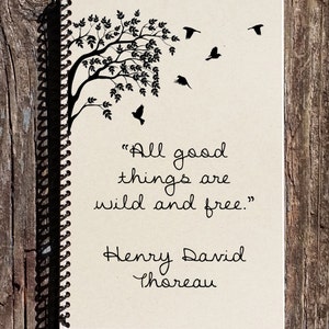 All Good Things Are Wild and Free - Henry Thoreau Quote - Thoreau ...
