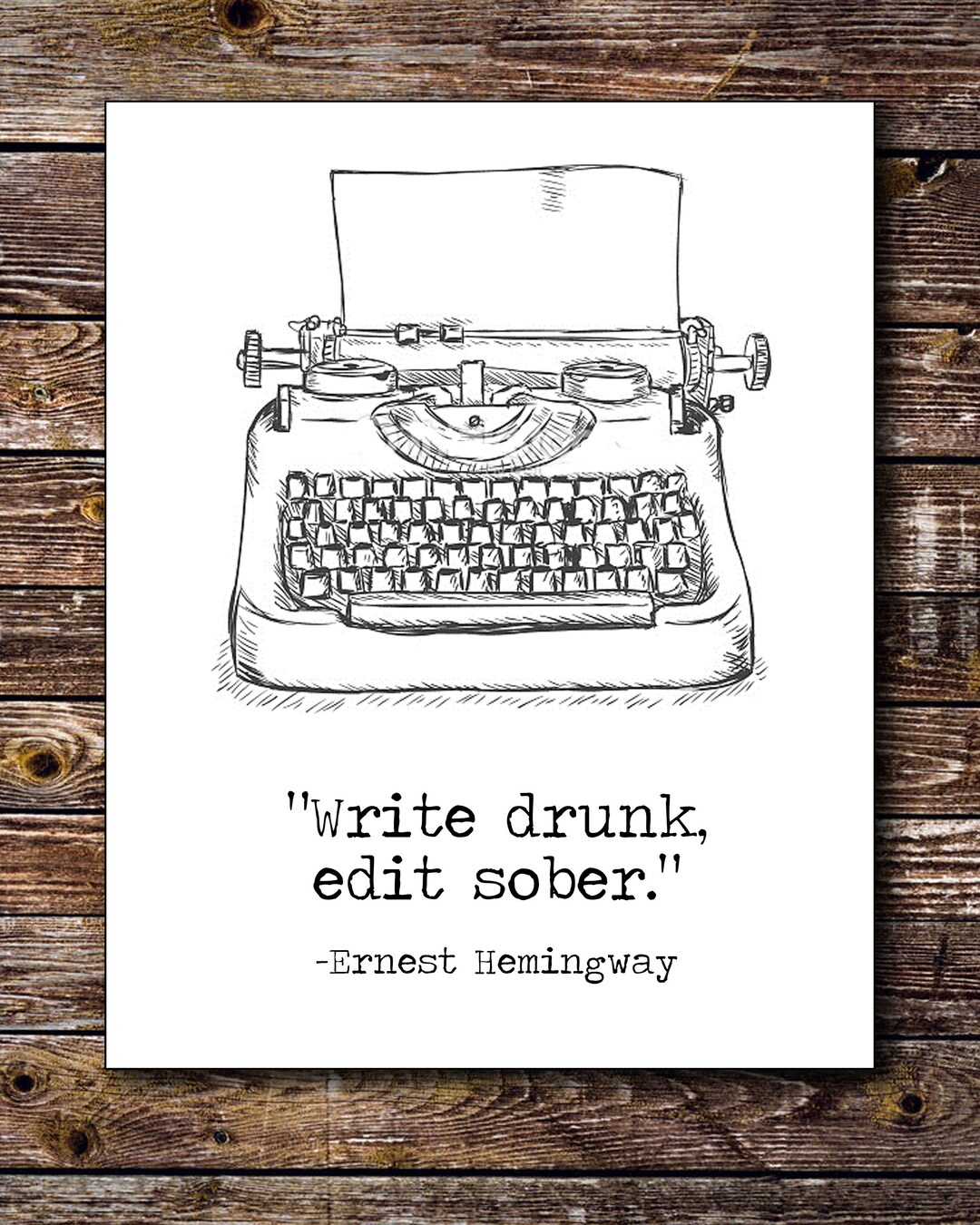 Write Drunk Edit Sober Print 8 X 10 Printable File, Gift for Writer ...